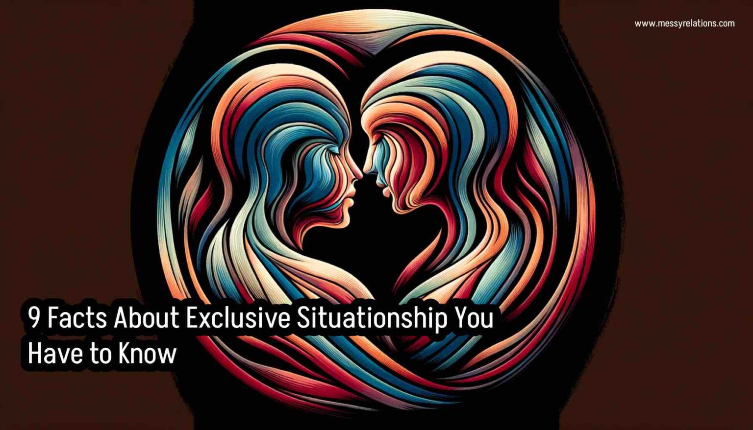 Situationship Vs Relationship: 10 Differences You Didn’t Know - Messy ...